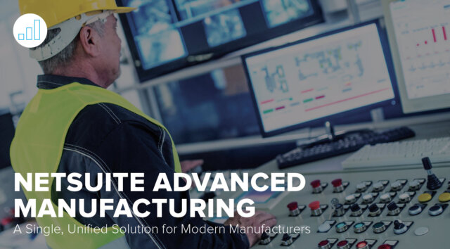 NetSuite Advanced Manufacturing - GYF ERP Solutions